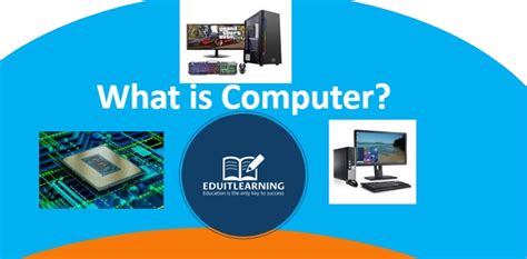 What Is Computer Meaning Of Computer Data Information