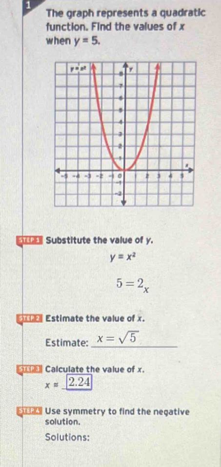 1 the graph represents a quadratic function find the values of x when