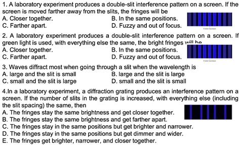 1 A Laboratory Experiment Produces A Double Slit Interference Pattern On A Screen If The