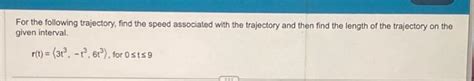 For The Following Trajectory Find The Speed