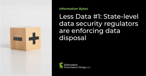 Less Data 1 State Level Data Security Regulators Are Enforcing Data