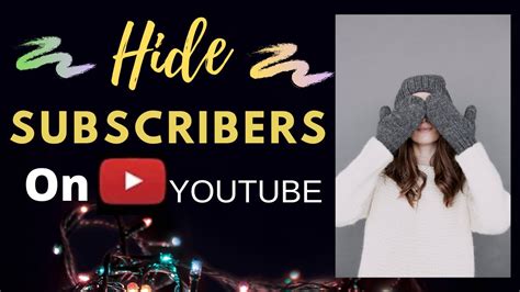 HOW TO HIDE SUBSCRIBER ON YOUTUBE CHANNEL YouTube