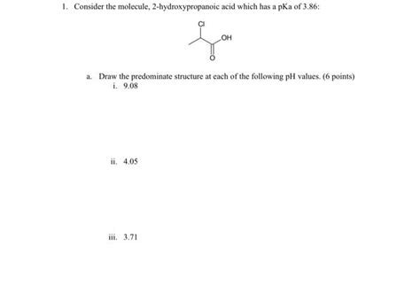 Solved 1 Consider The Molecule 2 Hydroxypropanoic Acid
