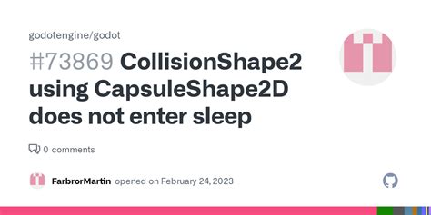 Collisionshape2d Using Capsuleshape2d Does Not Enter Sleep · Issue