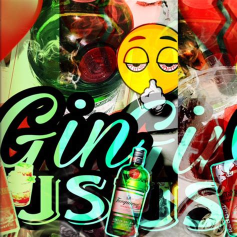 Stream Gin J By Js Listen Online For Free On Soundcloud