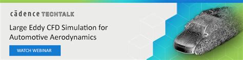 Large Eddy Cfd Simulations For Automotive Design Computational Fluid Dynamics Cadence Blogs