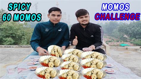 60 Momos Eating Challenge Spicy Momos Eating Competition Momos