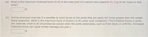 Solved A What Is The Maximum Frictional Force In N In