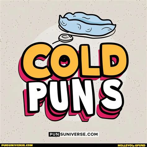 210 Cold Puns Chill With A Frosty Laugh Punsuniverse