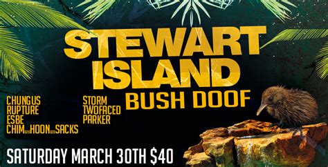 Stewart Island Bush Doof Tickets Stewart Island Stewart Island