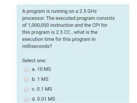Solved A Program Is Running On A GHz Processor The Chegg