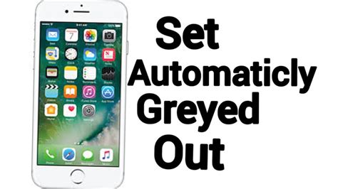 Set Automaticly Date And Time Greyed Out In Iphone Can T Change Date