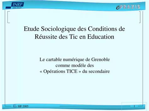 PPT Etude Sociologique des Conditions de Réussite des Tic en