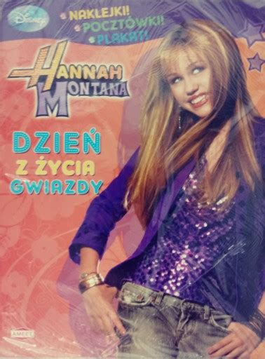 Hannah Montana Dzień Z życia Gwiazdy Nowafolia 12746050449 Książka