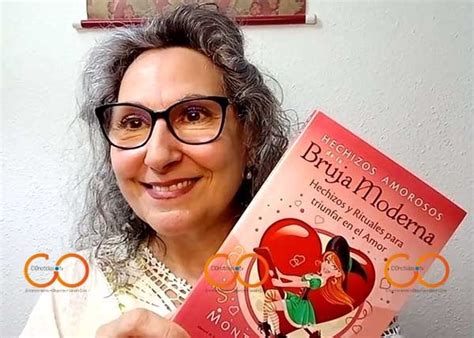 Hechizos Amorosos De La Bruja Moderna Entrevista Con Montse Osuna