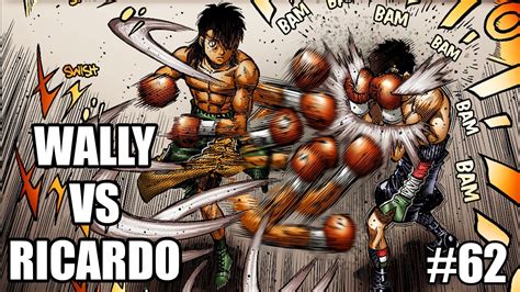 Wally Vs Ricardo Martinez Narrado Hajime No Ippo Raju La