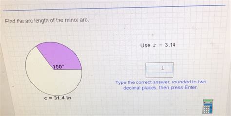 Solved Find The Arc Length Of The Minor Arc Use Chegg Com