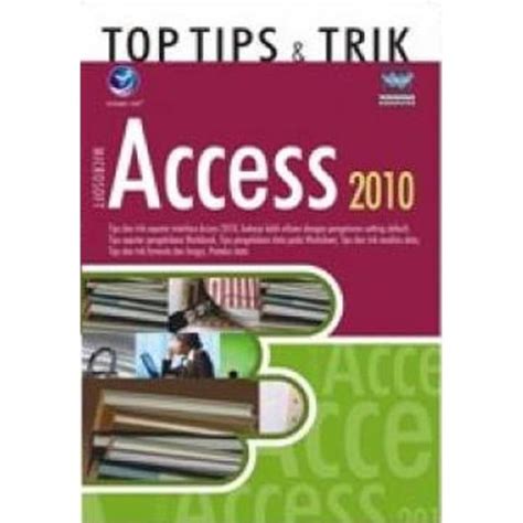 Buku Top Tips Trik Microsoft Office Access Untuk Pemula Lazada Indonesia