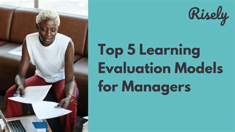 Top 5 Learning Evaluation Models For Landd Risely