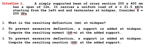 Solved Situation 1 A Simply Supported Beam Of Cross Section