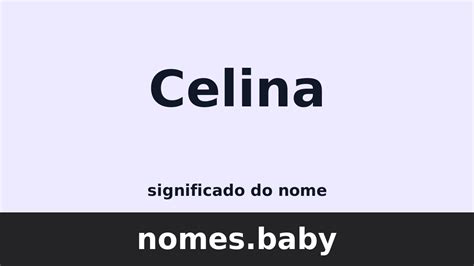 Significado Do Nome Celina