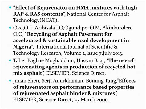 Performance Evaluation Of Hot Mix Asphalt With Recycled Asphalt Pavement Using Rejuvenator Pptx