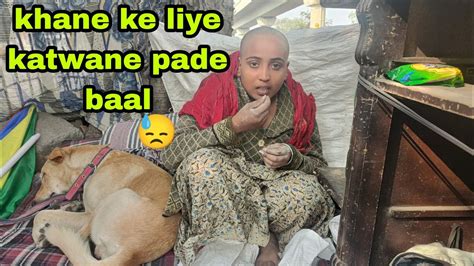 Main Pagal Nahin Hu Khane Ke Liye Paise Nahin The Bal Bechne Ke Liye