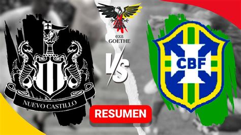 Nuevo Castillo Brazil Resumen Exa Goethe Youtube