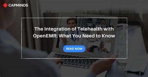 Capminds On Linkedin Openemr Telehealth Healthcare Integrations