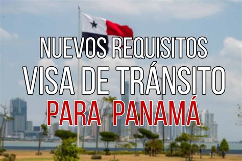 ÚLTIMA HORA Desde YA estas Personas NO Necesitarán Visa de Tránsito para Panamá