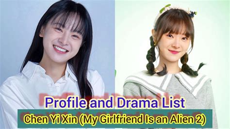 Chen Yi Xin 陈怡馨 My Girlfriend Is An Alien 2 [profile] Youtube