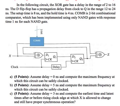 Solved In The Following Circuit The Xor Gate Has A Delay In