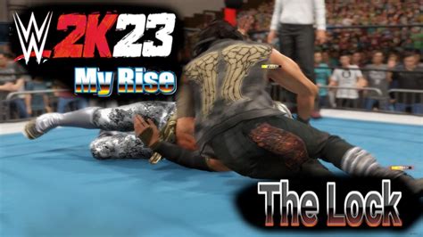 Wwe2k23 Myrise The Lock Part 4 Walk Of Shame Wwe2k23myrise Wwe2k23