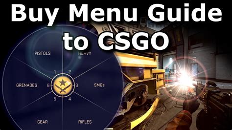 Cs Go Buy Menu Guide Youtube