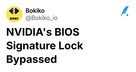 Nvidias Bios Signature Lock Bypassed Bokiko