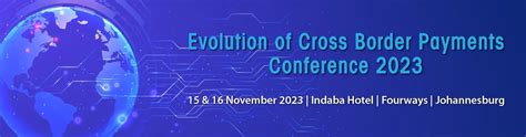 The Evolution Of Cross Border Payments Conference Africapost
