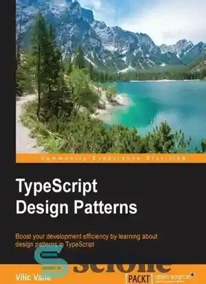 خرید و قیمت دانلود کتاب TypeScript Design Patterns الگوهای طراحی