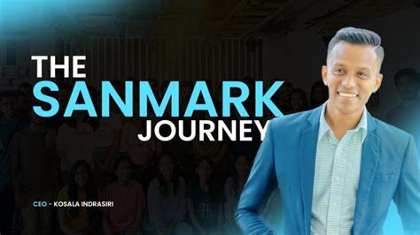 Sanmark Solutions On Linkedin The Sanmark Journey Ceo Kosala Indrasiri