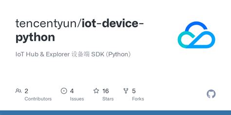 Github Tencentyuniot Device Python Iot Hub And Explorer 设备端 Sdk Python
