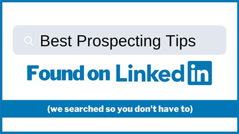 Found On Linkedin The Best Prospecting Tips For 2021