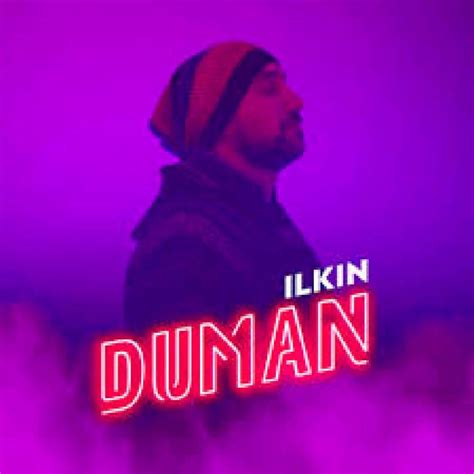 İlkin Duman Lyrics Genius Lyrics
