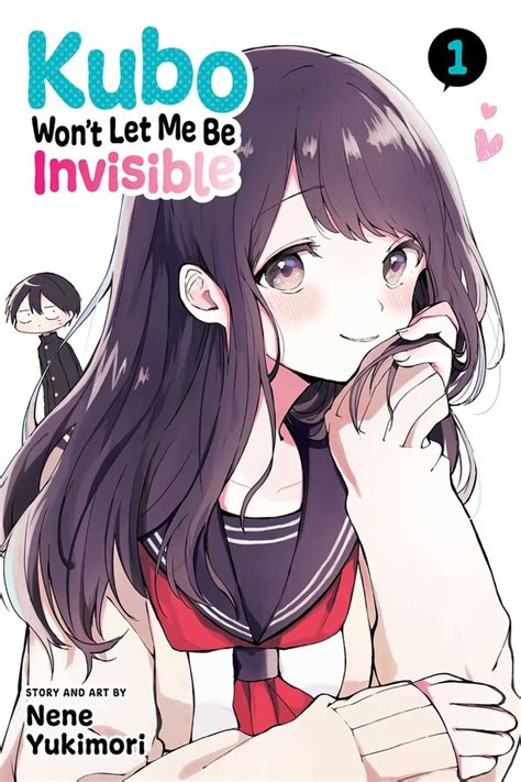 Kubo Wont Let Me Be Invisible Vol 1 Book By Nene Yukimori Official Publisher Page Simon