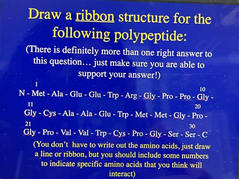 Solved Draw A Ribbon Structure For The Following