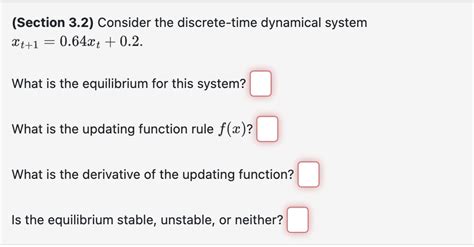 Solved Section Consider The Discrete Time Dynamical Chegg