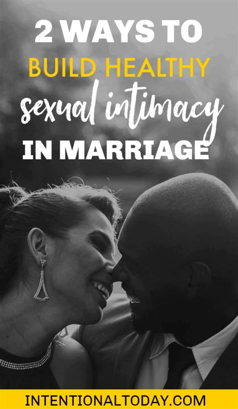 Embracing The Good Work Of Building Sexual Intimacy In Marriage