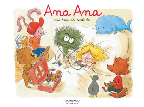 Bandes dessinées Ana Ana Tome 10 Ana Ana est malade DARGAUD