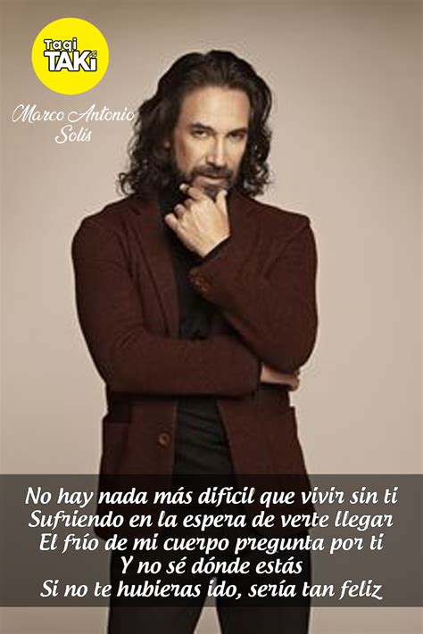 Frase de Marco Antonio Solis A dónde vamos a