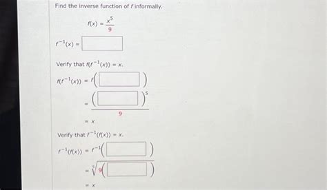 Solved Find the inverse function of f informally f ¹ x Chegg