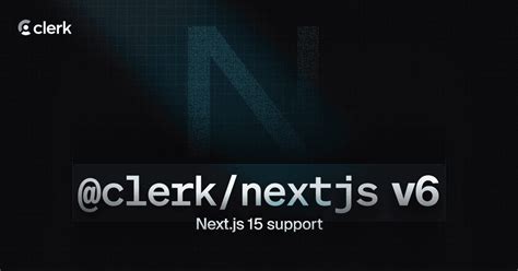 Clerknextjs V6