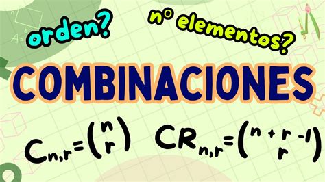 Combinaciones Definición Tipos Y Ejemplos 🌟 Teoría De Combinaciones En Combinatoria Youtube